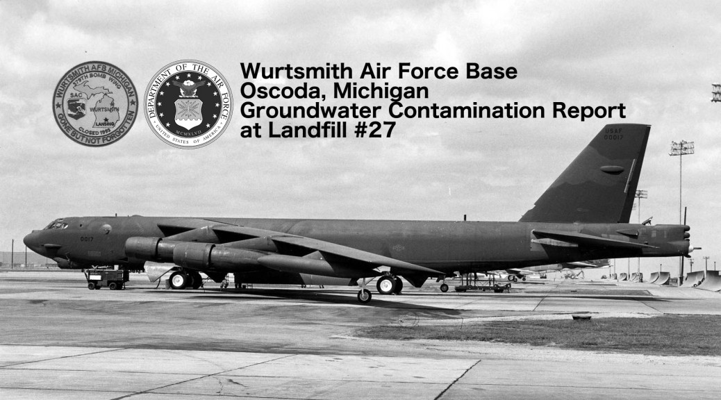 Landfill #27 At Wurtsmith Air Force Base - respectmyplanet.org