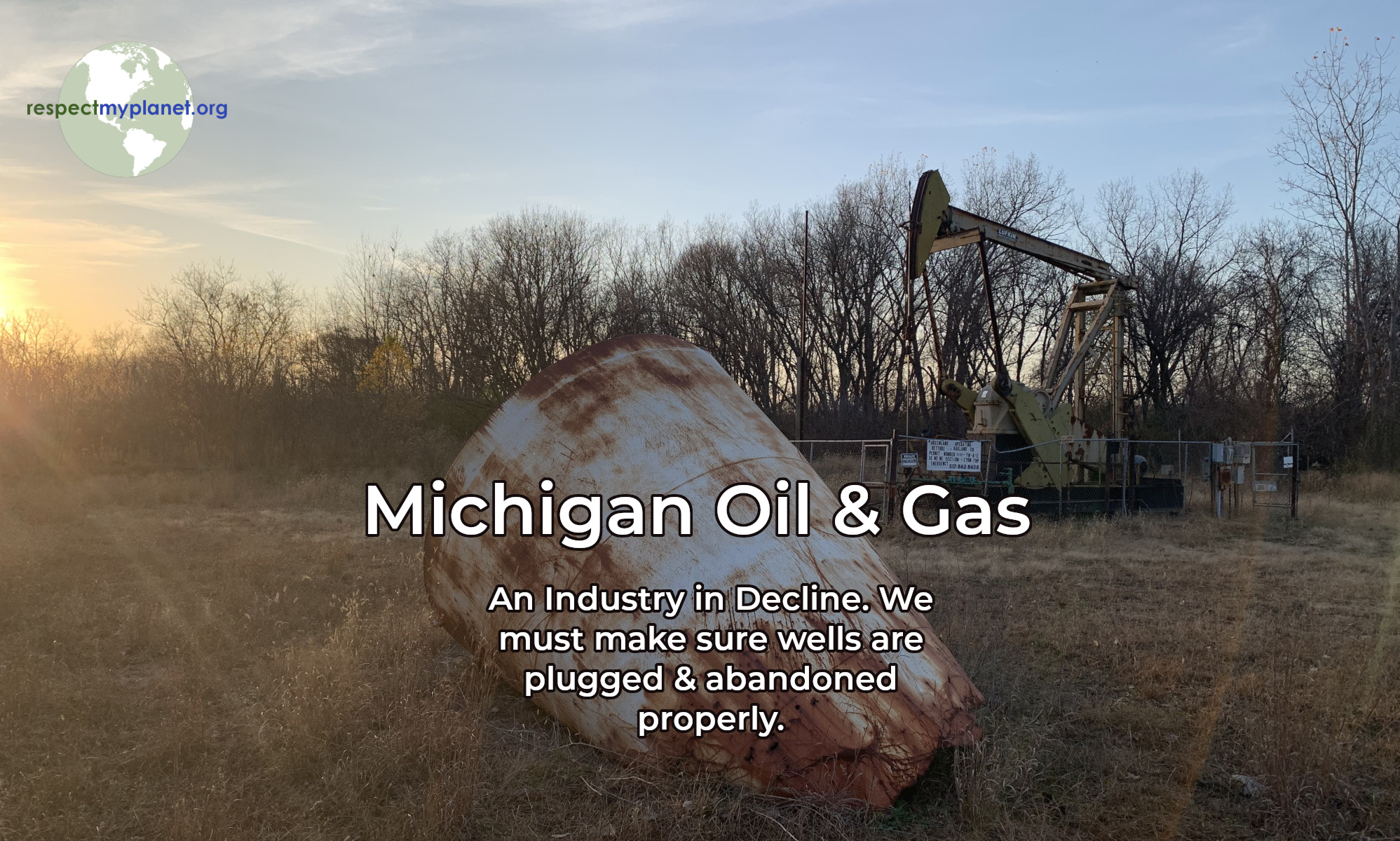 Michigan Oil & Gas – Tracking Pollution & Production – respectmyplanet.org